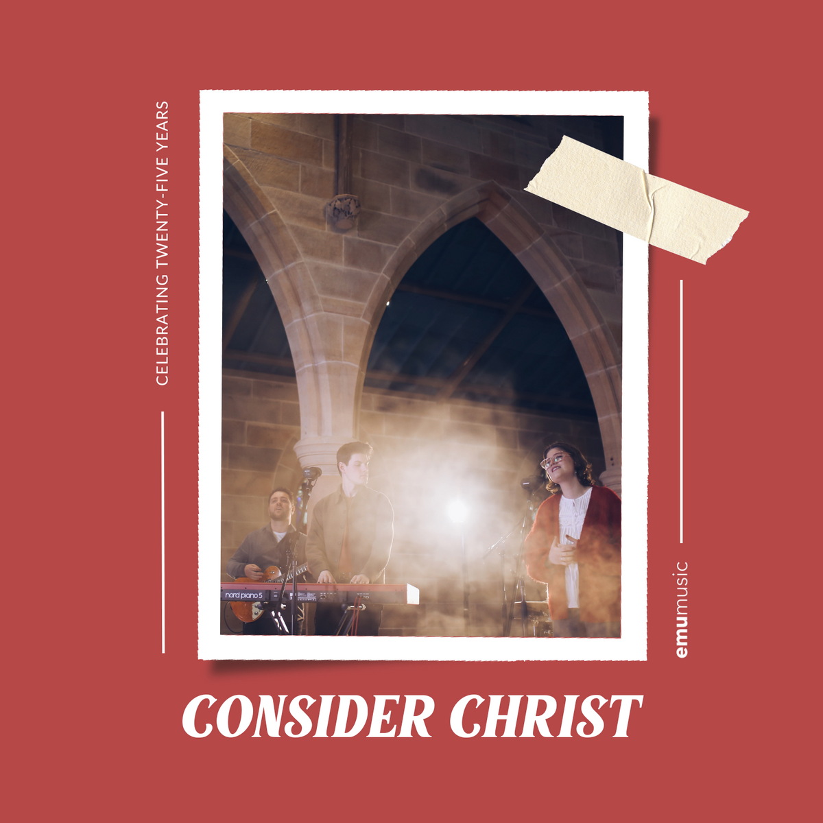 Consider Christ (25th Anniversary Album) – Emu Music