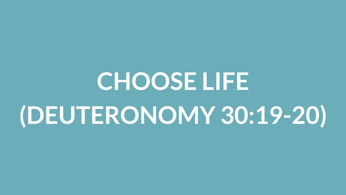 Choose Life (Deuteronomy 30:19-20) – Emu Music