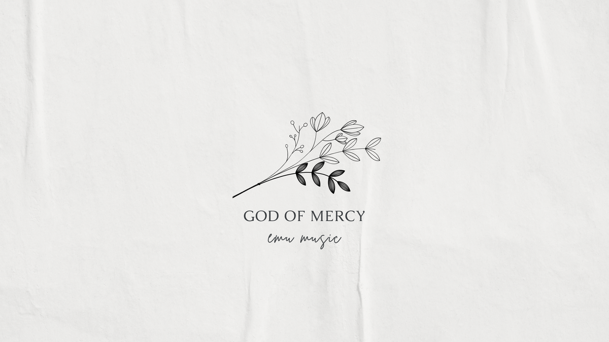 God of Mercy – Emu Music
